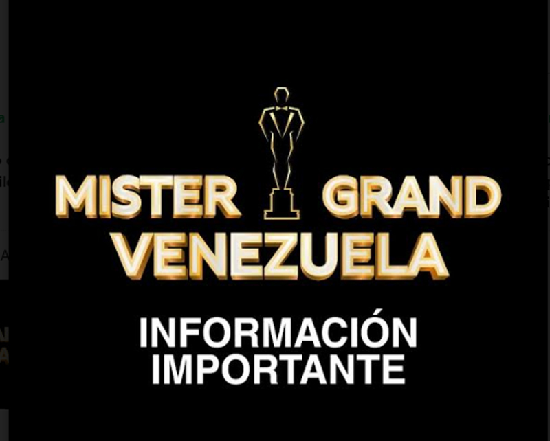 Comunicado de la Organización Míster Grand Venezuela - Socialite360