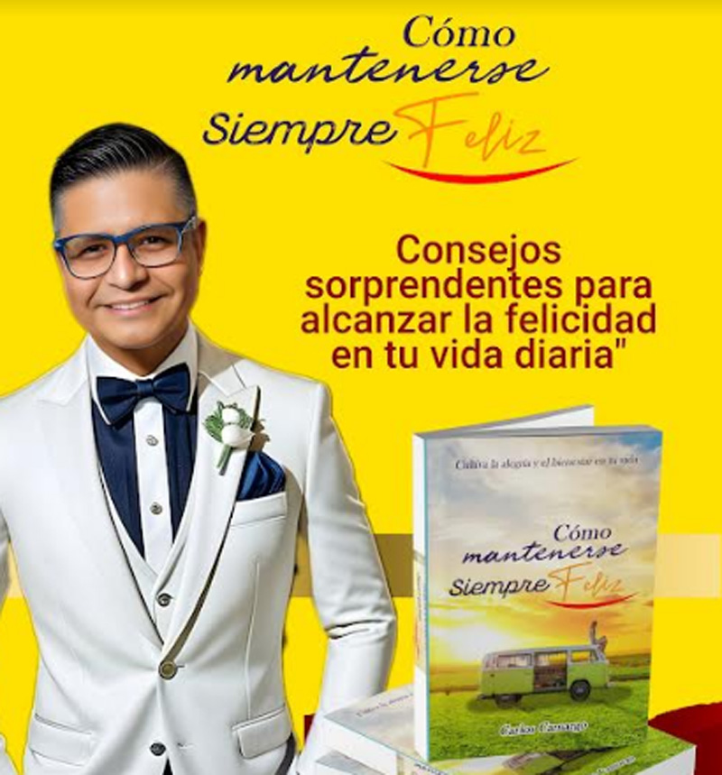 Carlos Camargo invita a descubrir la fórmula para la felicidad eterna ...