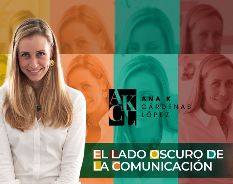 Ana Karina Cárdenas presenta "El Lado Oscuro de la Comunicación ...